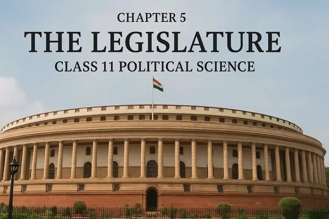 Chapter 5: The Legislature - Political Science Solution