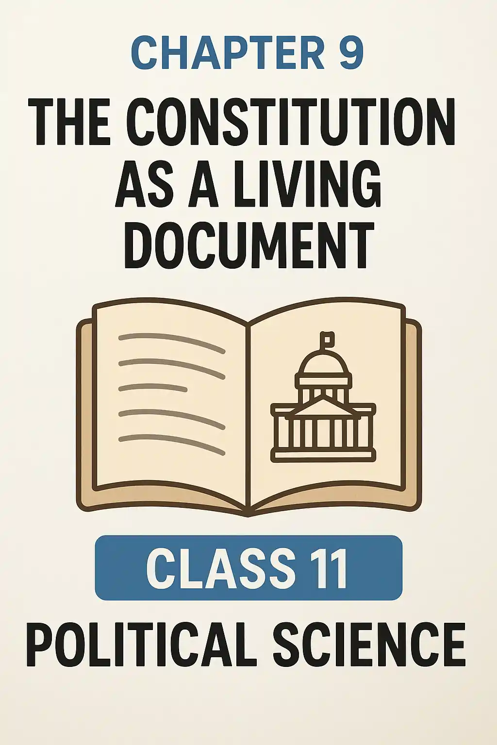 Chapter 9: The Constitution as a Living Document - Political Science ...