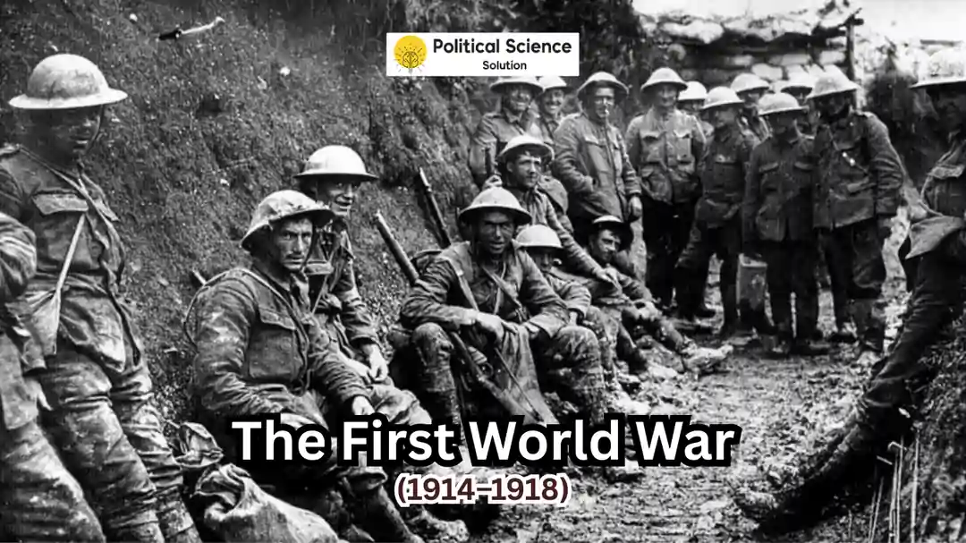 The First World War: Course of the War (1914–1918) - Political Science ...
